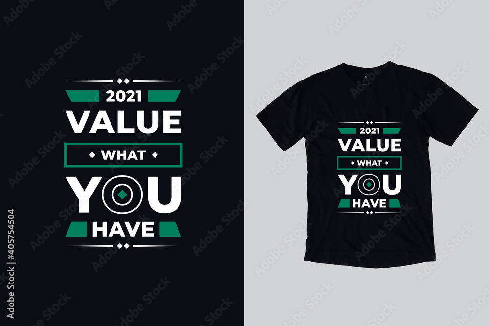 Value what you have modern geometric lettering typography motivational ...