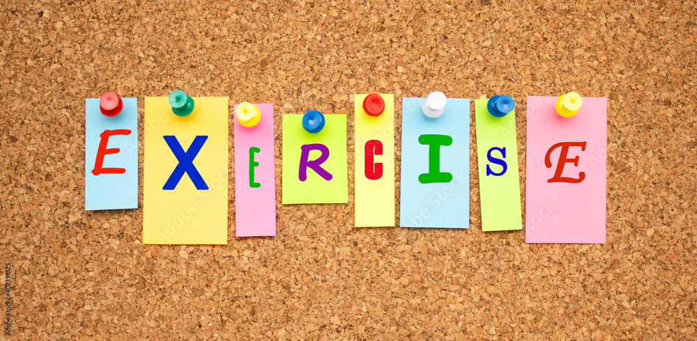 Color notes with letters pinned on a board. Word EXERCISE. Stock Photo ...