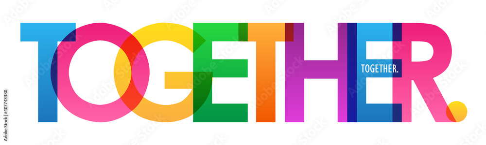 TOGETHER. colorful vector typography banner isolated on white ...