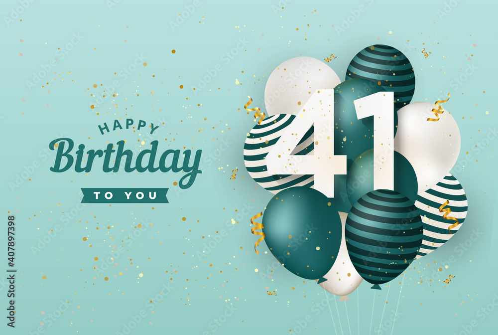 Happy 41th birthday with green balloons greeting card background. 41 ...