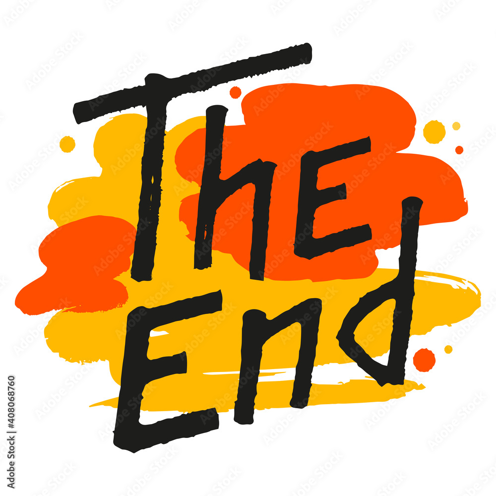 The end lettering text on orange and yellow background. Handmade ...