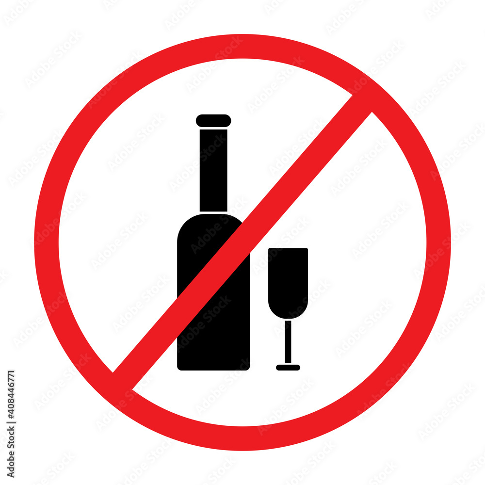 Red alcohol prohibition sign. Danger symbol vector illustration. White ...
