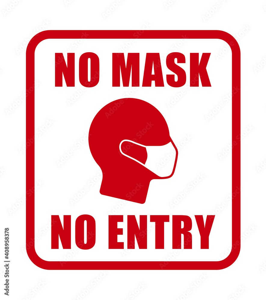 No face mask no entry vector sign. Covid-19 social distancing and ...
