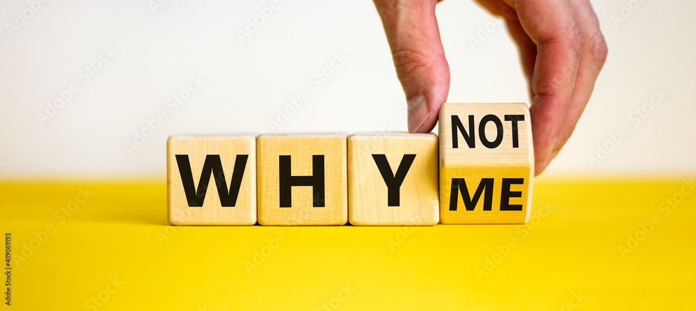 Why not me symbol. Businessman turns a cube and changes words why me to ...