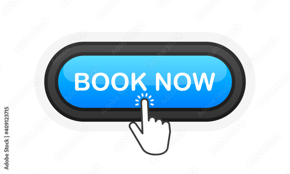 Book Now blue realistic 3D button isolated on white background. Hand ...