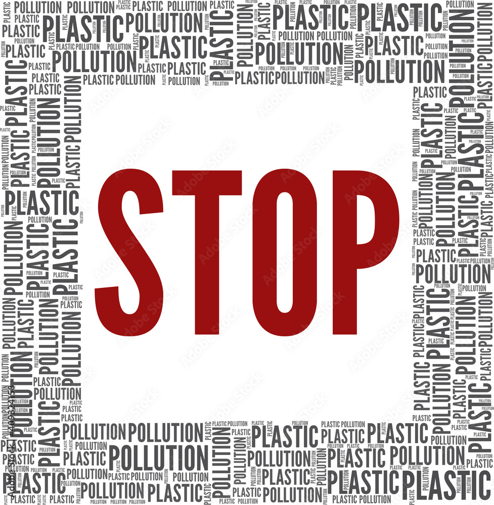Stop plastic pollution vector illustration word cloud isolated on a ...