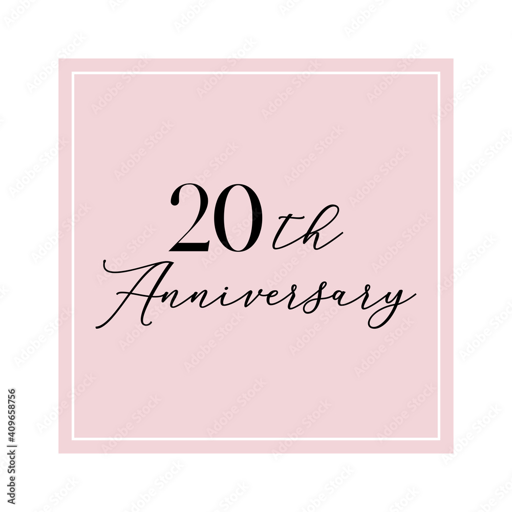 20th Anniversary quote. Calligraphy invitation card, banner or poster ...