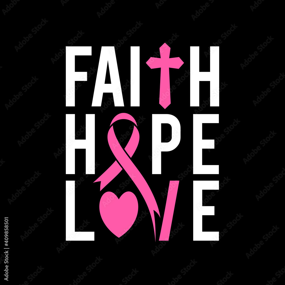 Faith hope love, Christian Cross Breast Cancer Awareness Motivation ...