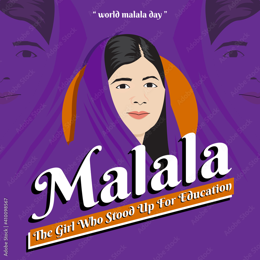 world malala day. Vector illustration, poster or banner for Malala. The ...