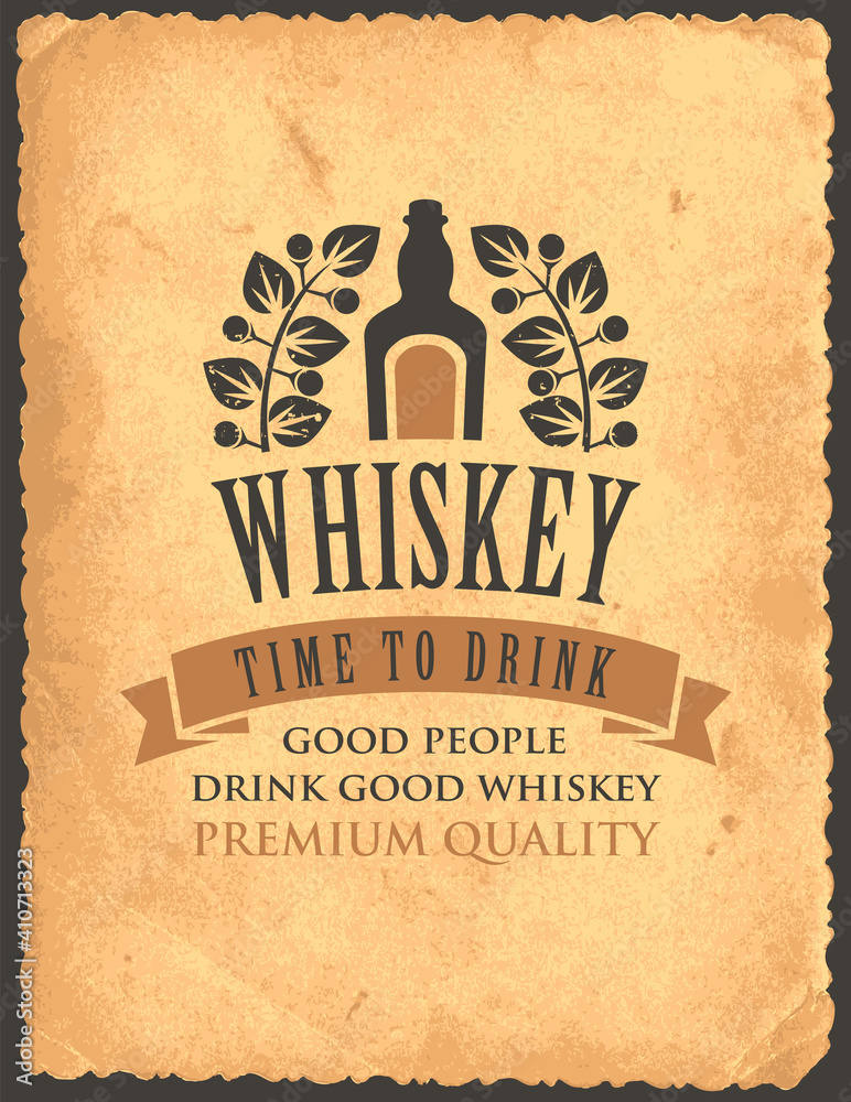 Vector banner with inscription Whiskey, and the words Time to drink. A ...