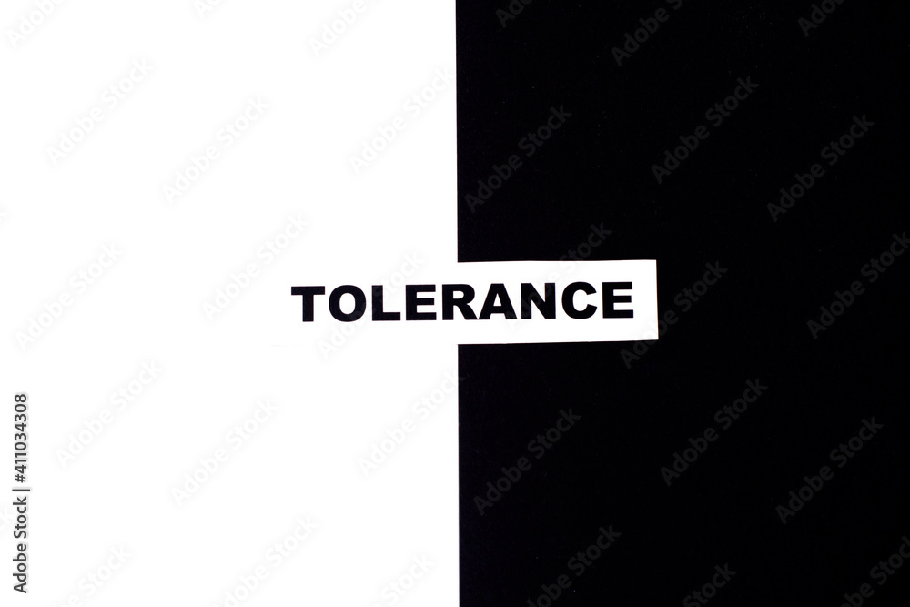 tolerance text on a white-black background.Equality, diversity and ...