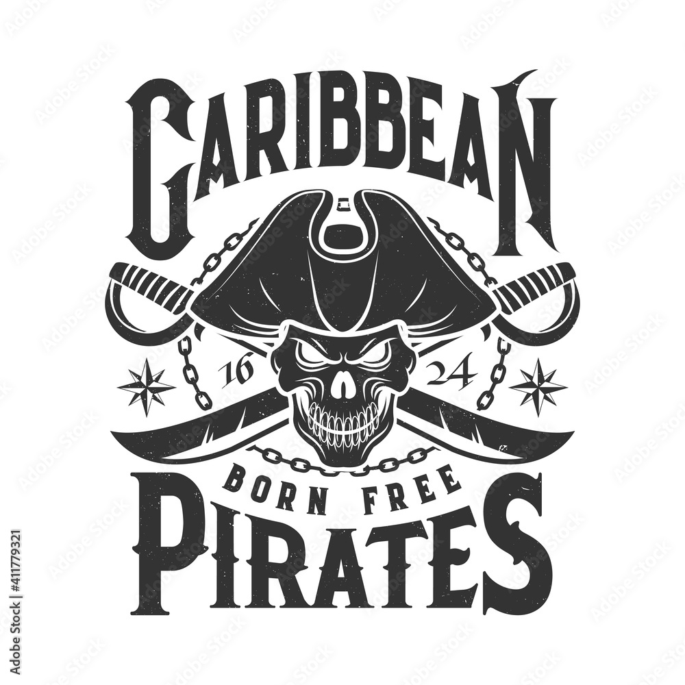 Tshirt print with pirate skull in cocked hat and crossed sabers. Vector ...