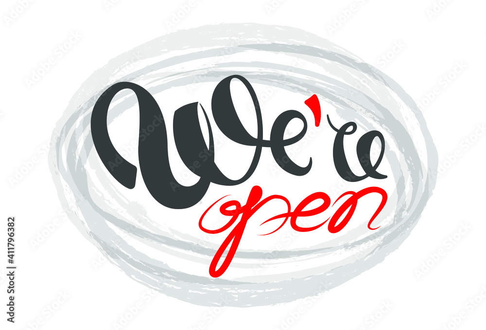 We are open text on white background with circle frame. Red and dark ...