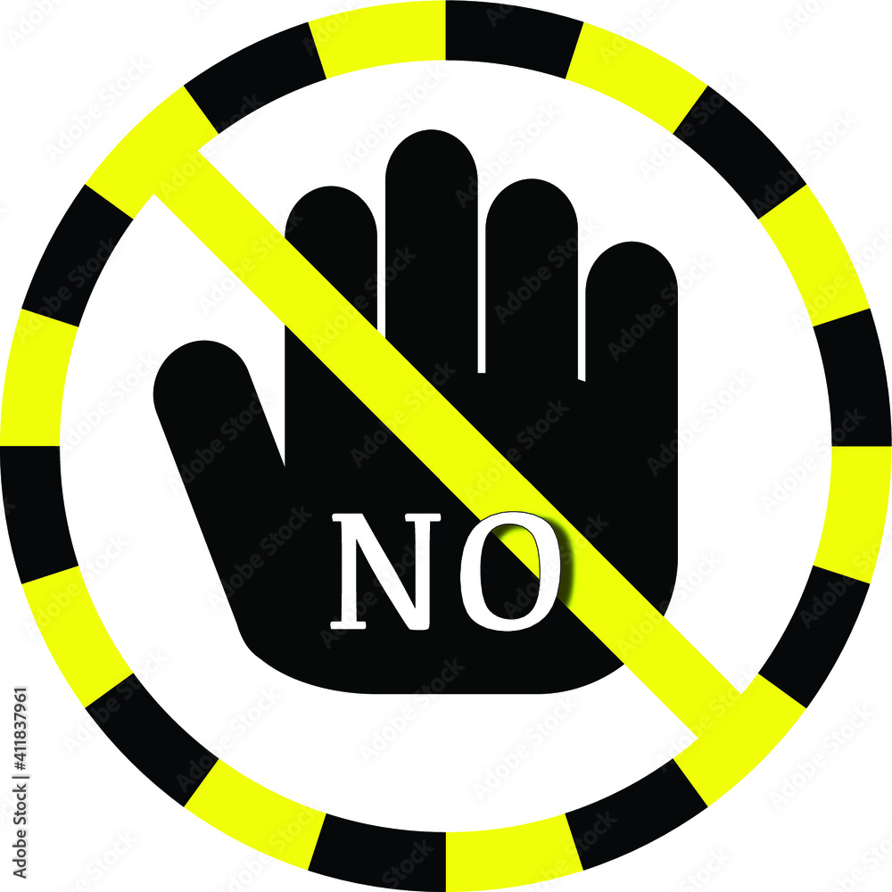 Caution and alert NO yellow and black striped circle with diagonal ...