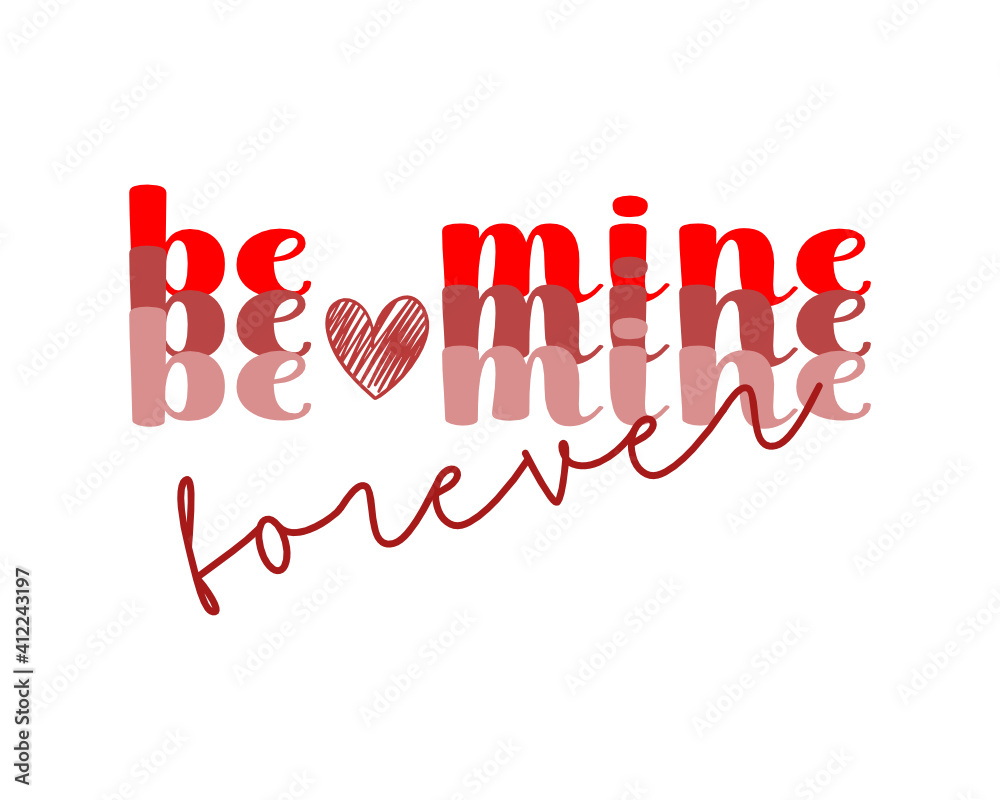 Vetor de Be mine Bundle SVG, be mine, forever, you and me SVG, cut ...