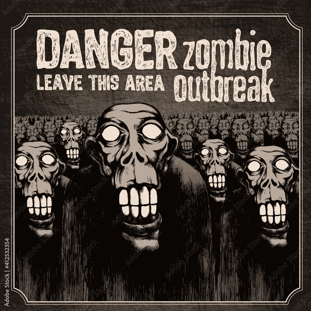 Poster Zombie Outbreak. Sign board with zombie, hand-written fonts ...
