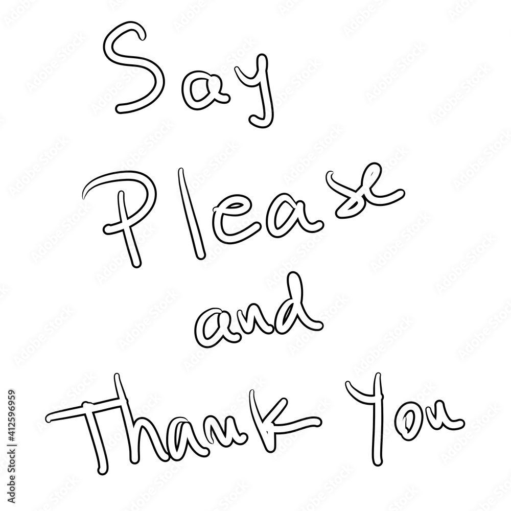 'Say Please and Thank you' written with gray letters Stock Illustration ...
