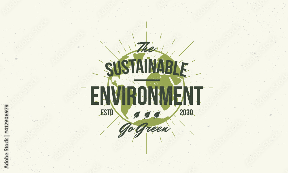 Sustainability trendy vintage logo, poster. Go Green logo concept with ...