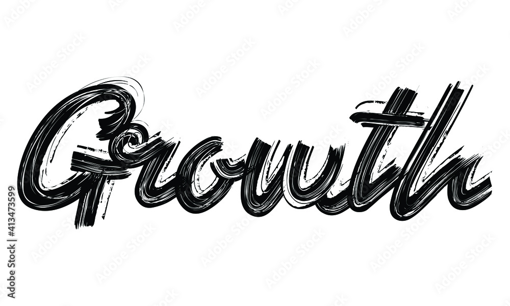 Growth Typography Black Text Hand written Brush font drawn phrase ...