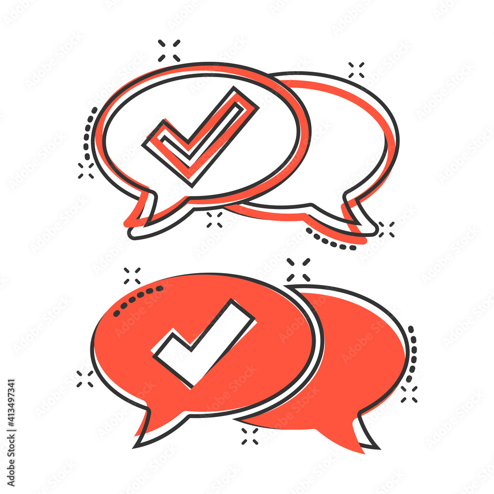 Speak chat sign icon in comic style. Speech bubble with check mark ...