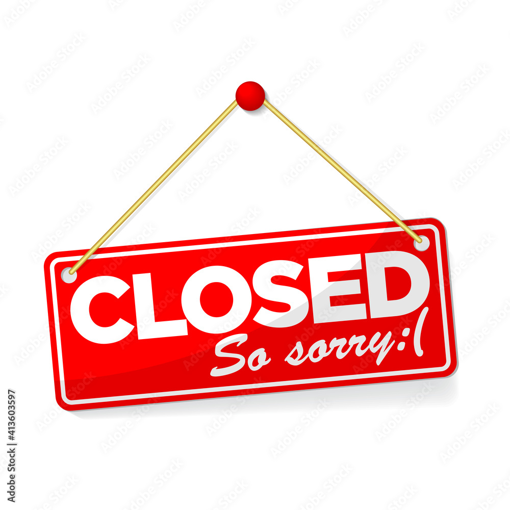 Red door sign Closed So Sorry, with shadow isolated on transparent ...