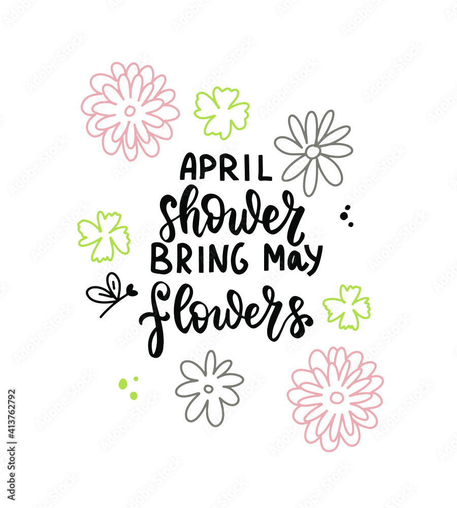April shower bring may flowers. Wildflowers t shirt design. Boho hand ...