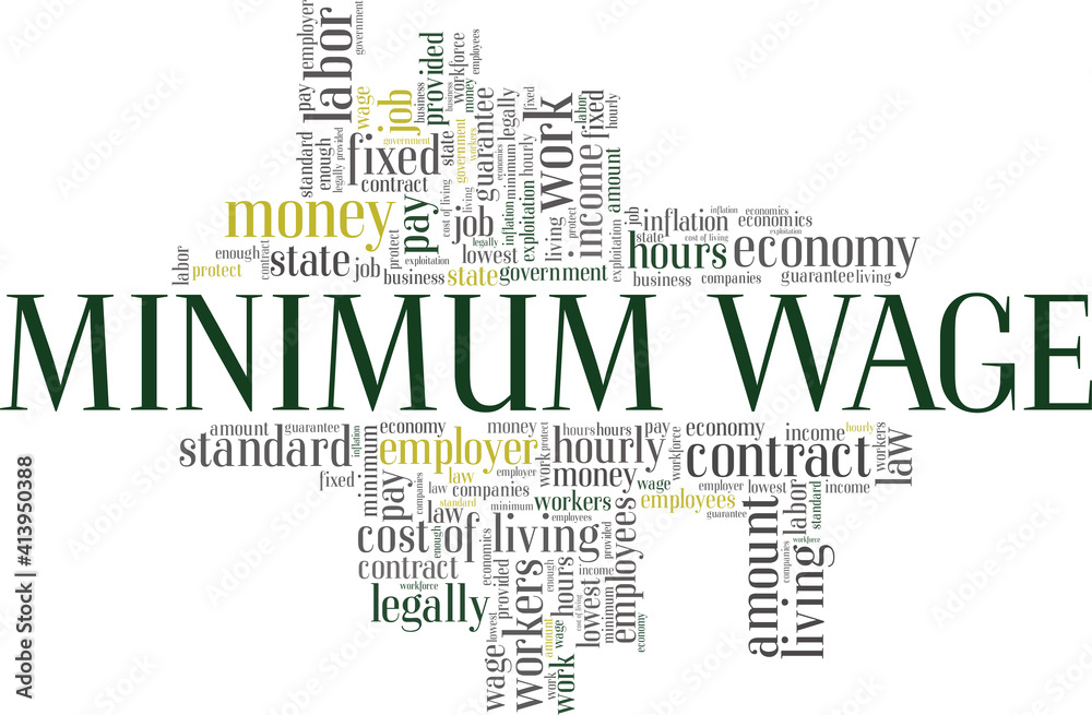 Minimum wage vector illustration word cloud isolated on a white ...
