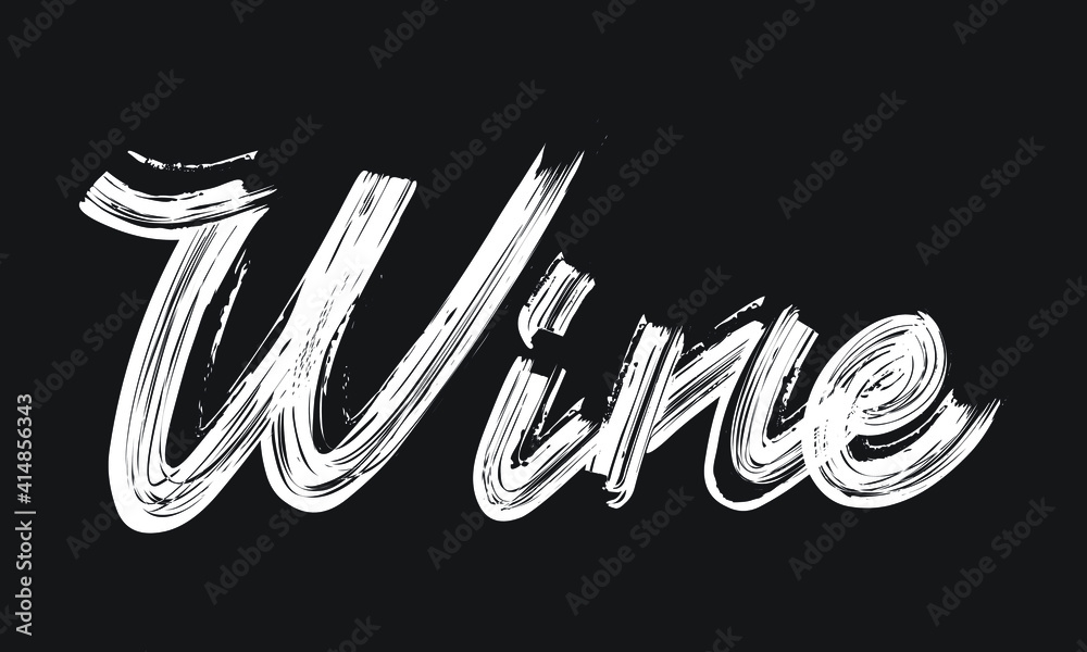 Wine Handwritten restaurant and kitchen Brush font phrase illustration ...