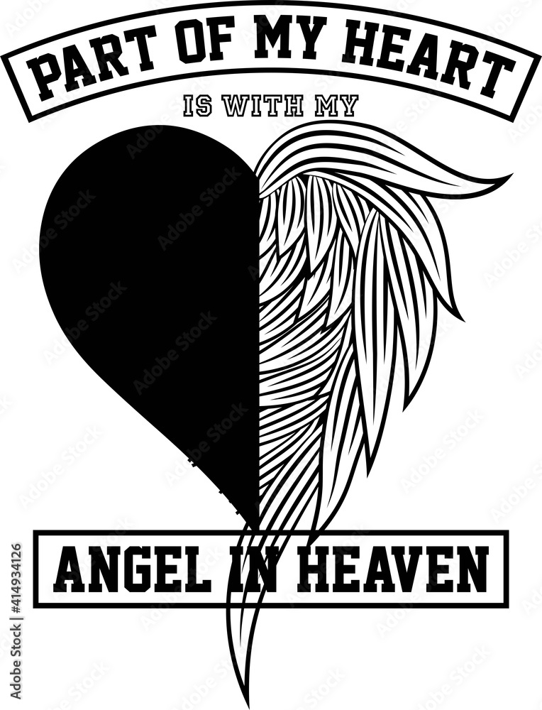 Part Of My Heart Is With My Angel In Heaven Stock Vector | Adobe Stock