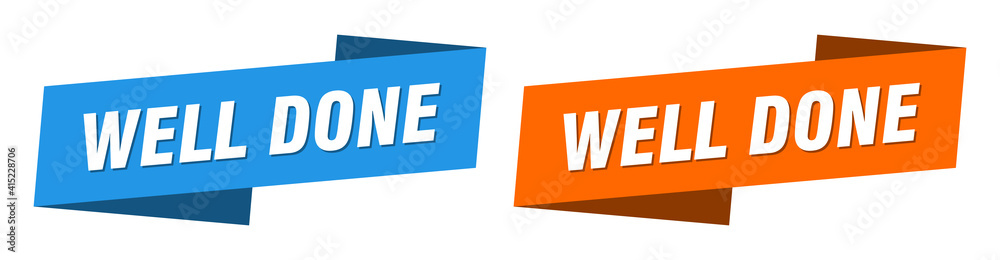 well done banner. well done ribbon label sign set Stock Vector | Adobe ...
