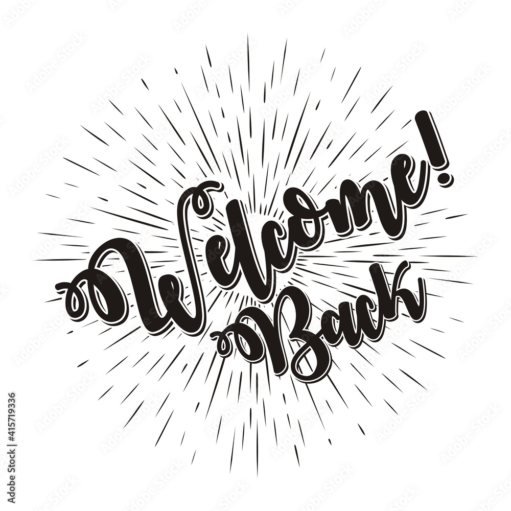 welcome back -lettering vector on sunburst background Stock Vector ...