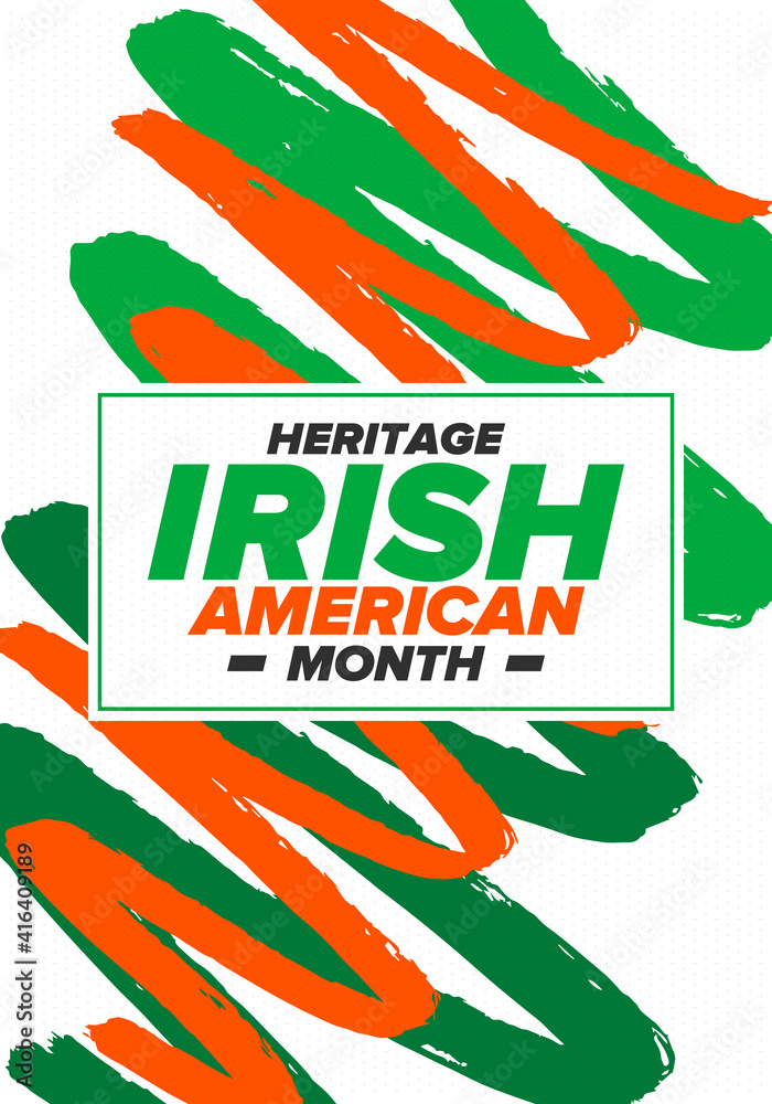 Irish American Heritage Month. Annual celebrated all March in the ...