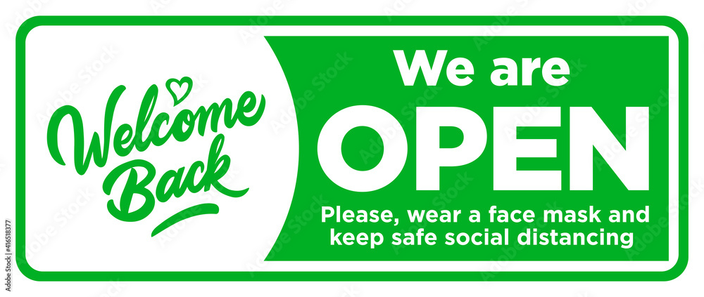 Welcome back We are open. Green sign on the front door. Vector Stock ...