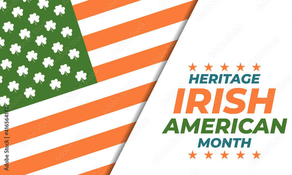 Irish-American Heritage Month. Celebrated all March in the United ...
