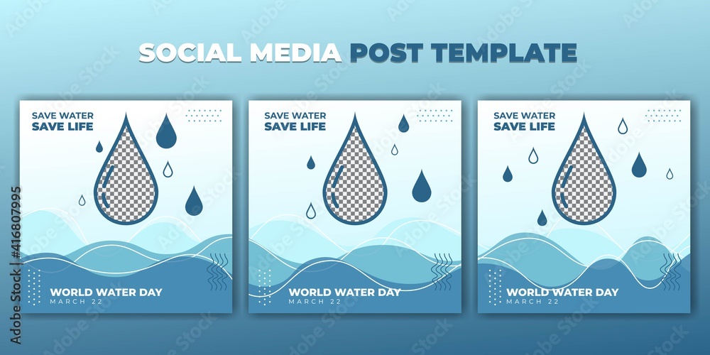 Blue and white social media post template. World Water Day design. Set ...
