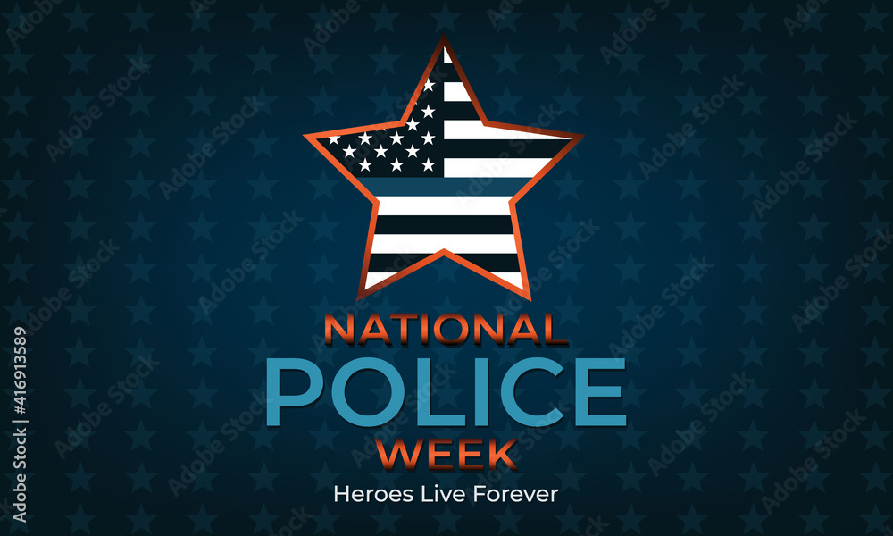 National Police Week. Celebrated in the United States in May. Police ...