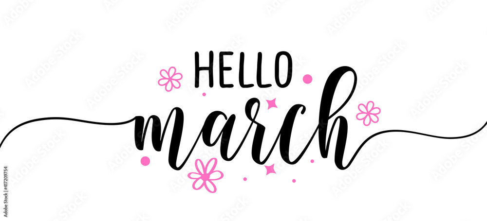 Hello March - Inspirational welcome spring season beautiful handwritten ...