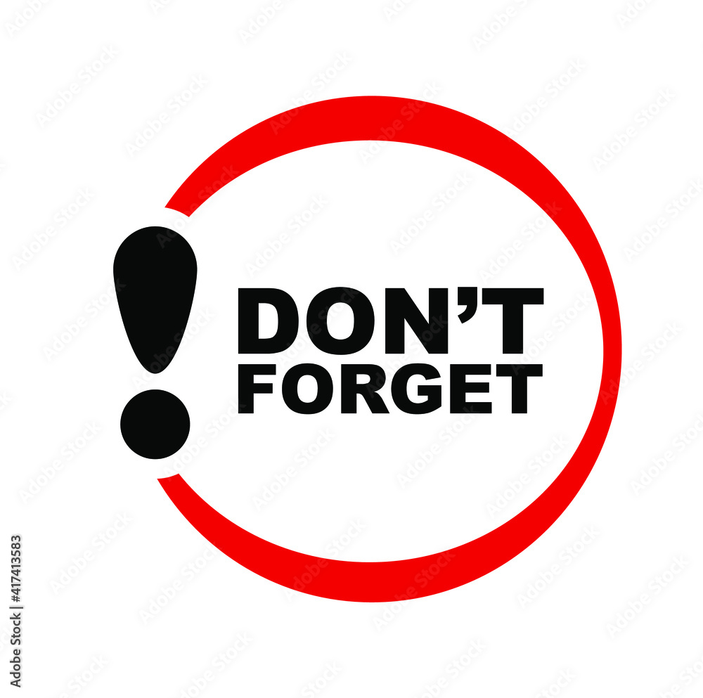 Don't forget sign on white background Stock Vector | Adobe Stock