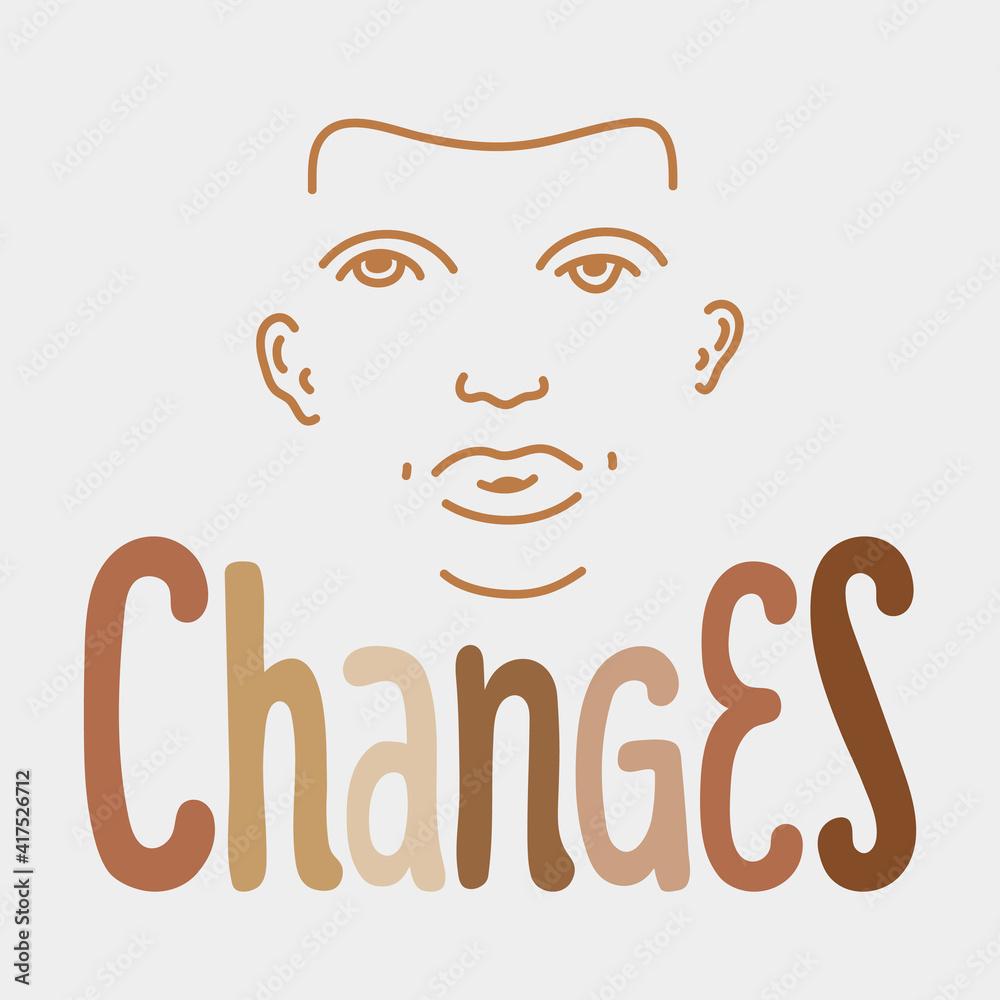 Changes hand drawn anti racism banner with lettering. Calligraphy ...