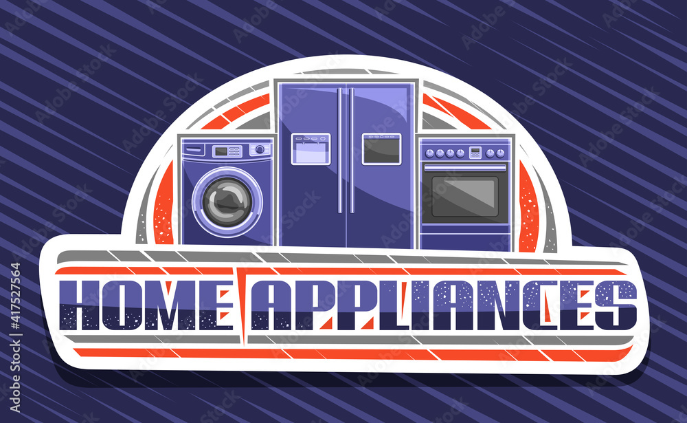 Vector logo for Home Appliances, white decorative sign board with ...