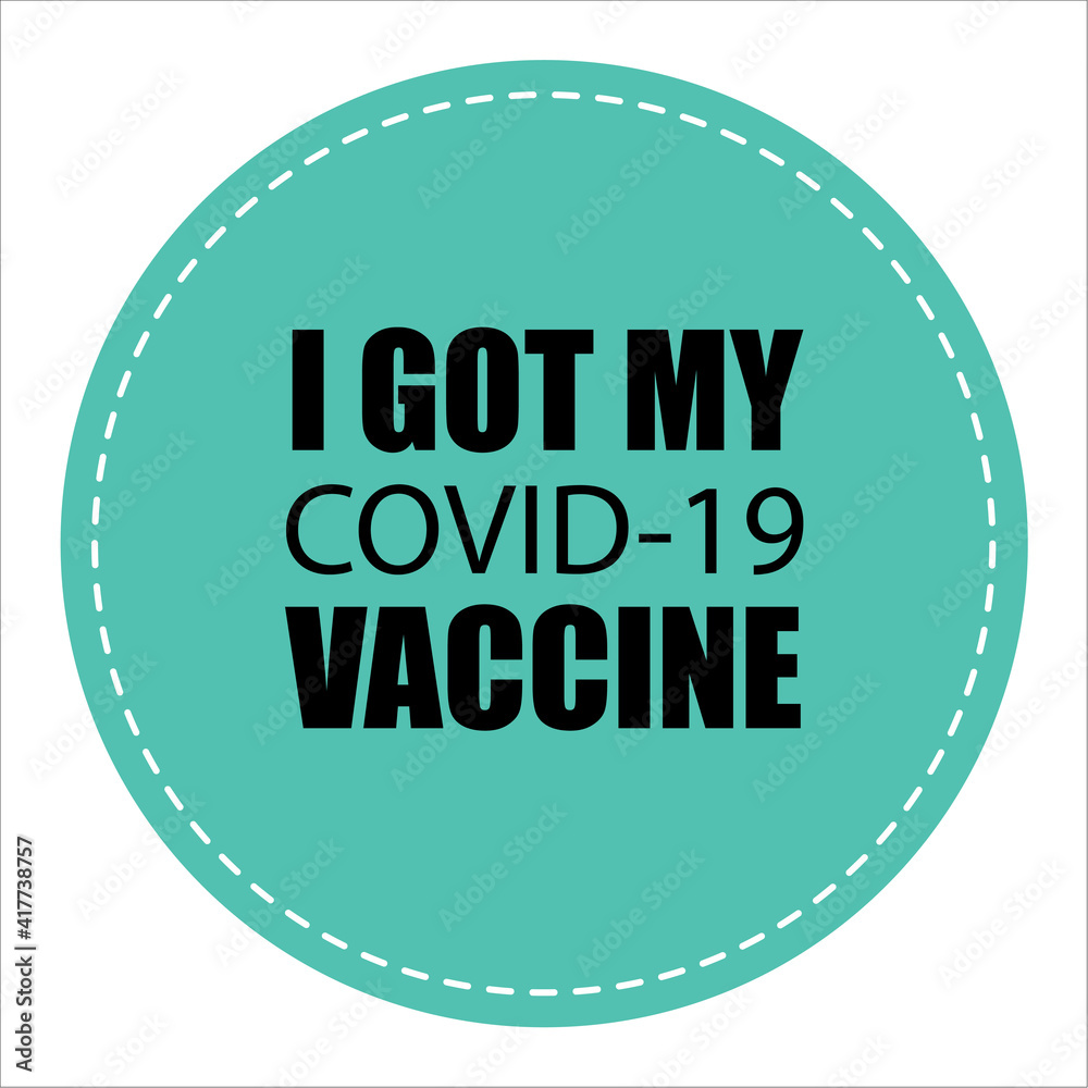 I got my covid-19 vaccine vector stamp logo template Stock Vector ...