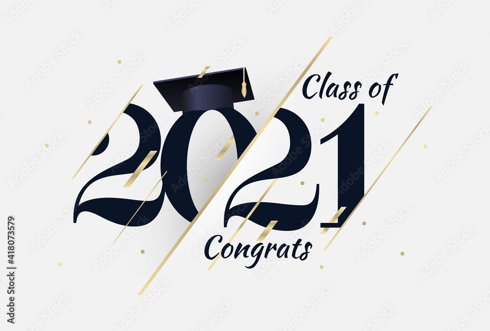 Congrats 2021. Label Class of logo print for graduation design ...