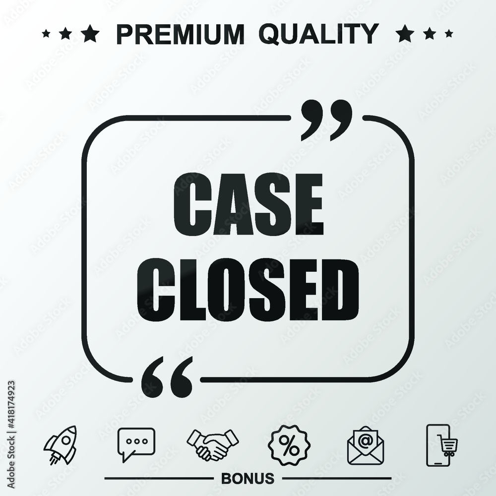 Case closed writing icon. Text inside quote symbol. Stock Vector ...