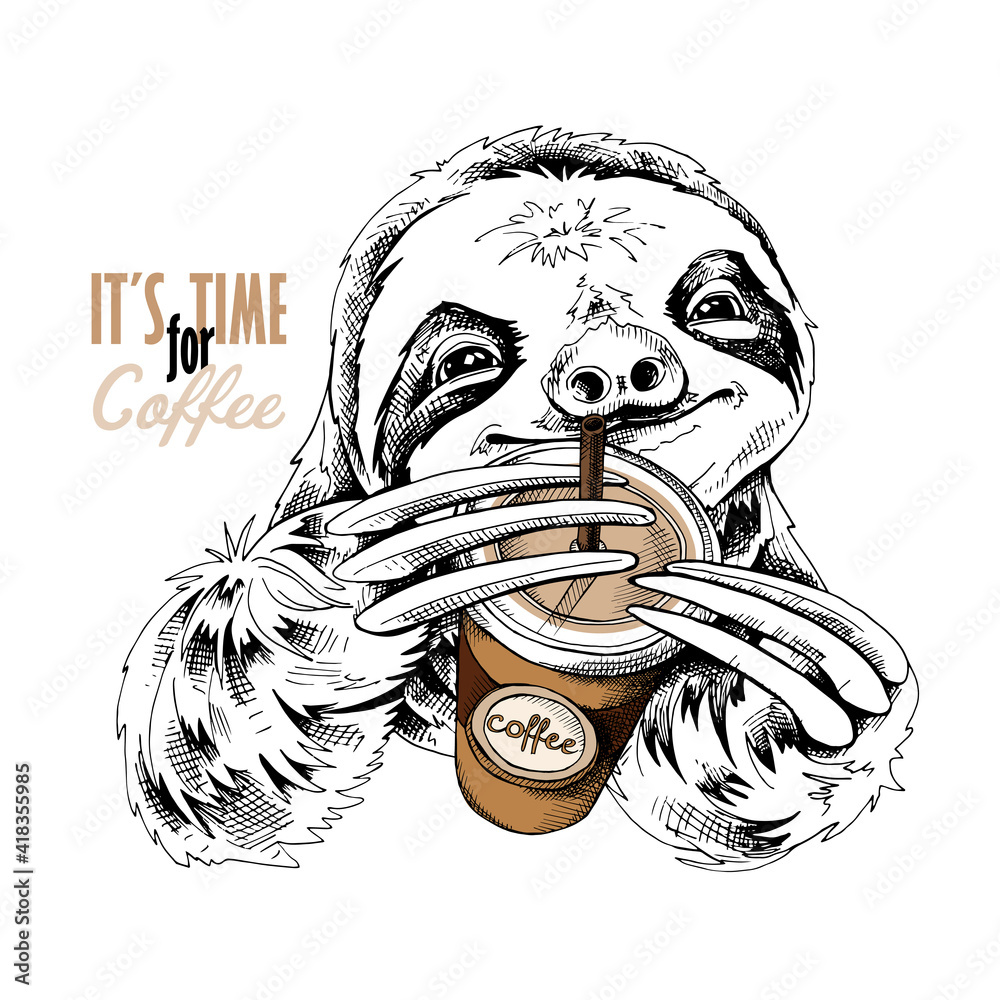 Cute smiling sloth with a plastic cup of coffee. Humor card, t-shirt ...