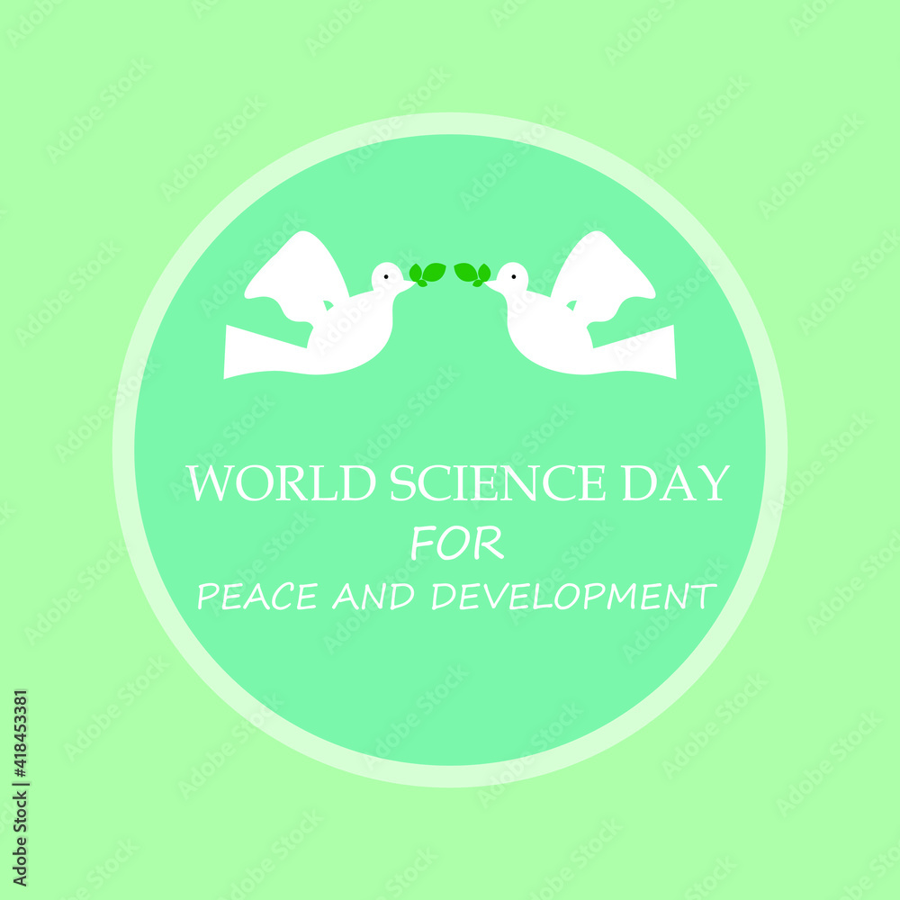 world science day for peace and development with dove , vector ...