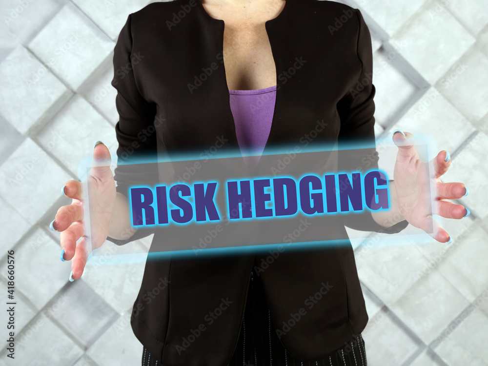 RISK HEDGING text in virtual screen. Hedging is a strategy that tries ...