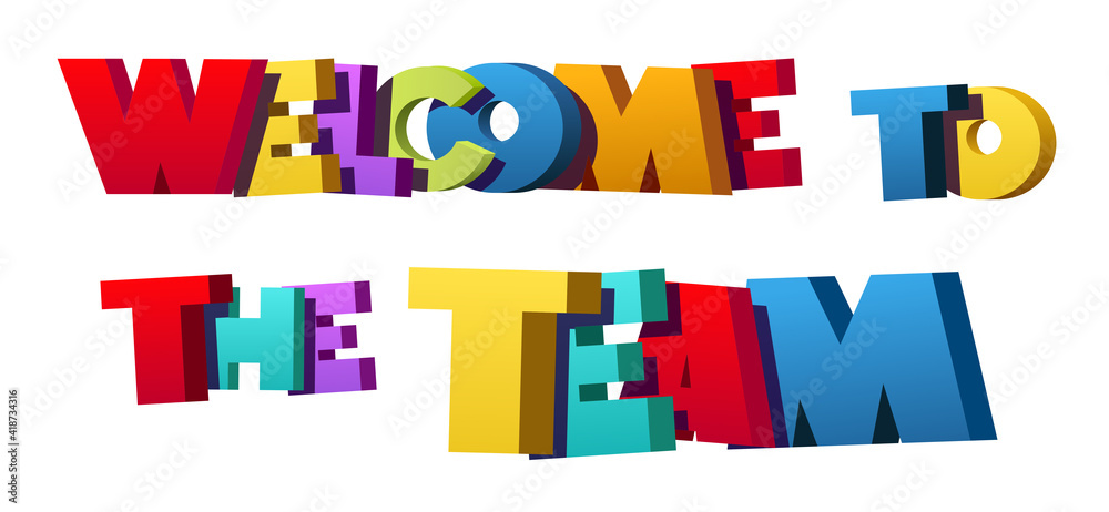 Colorful illustration of "Welcome to the team" text Stock Vector ...