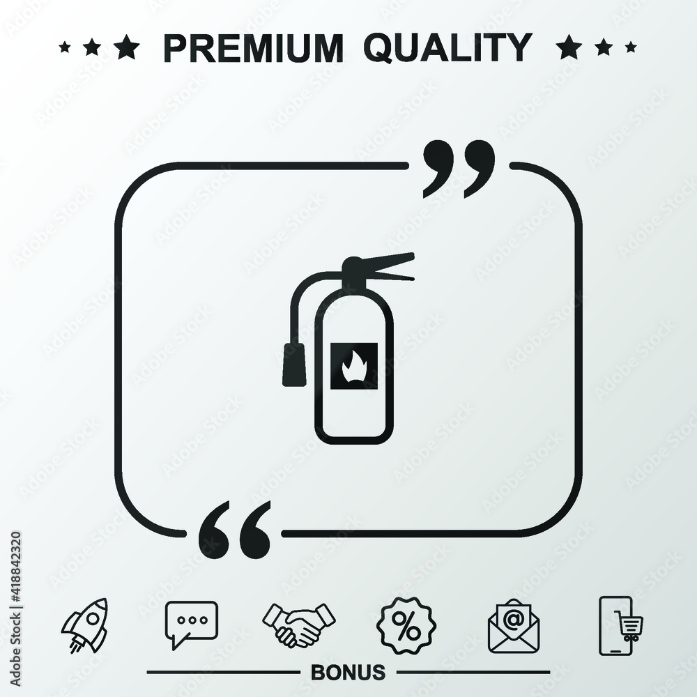 Fire Extinguisher sign. With quote symbol Stock Vector | Adobe Stock