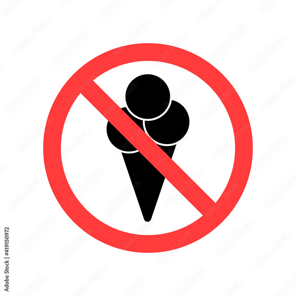 Ice cream prohibition sign. Vector icon prohibiting entry with food ...