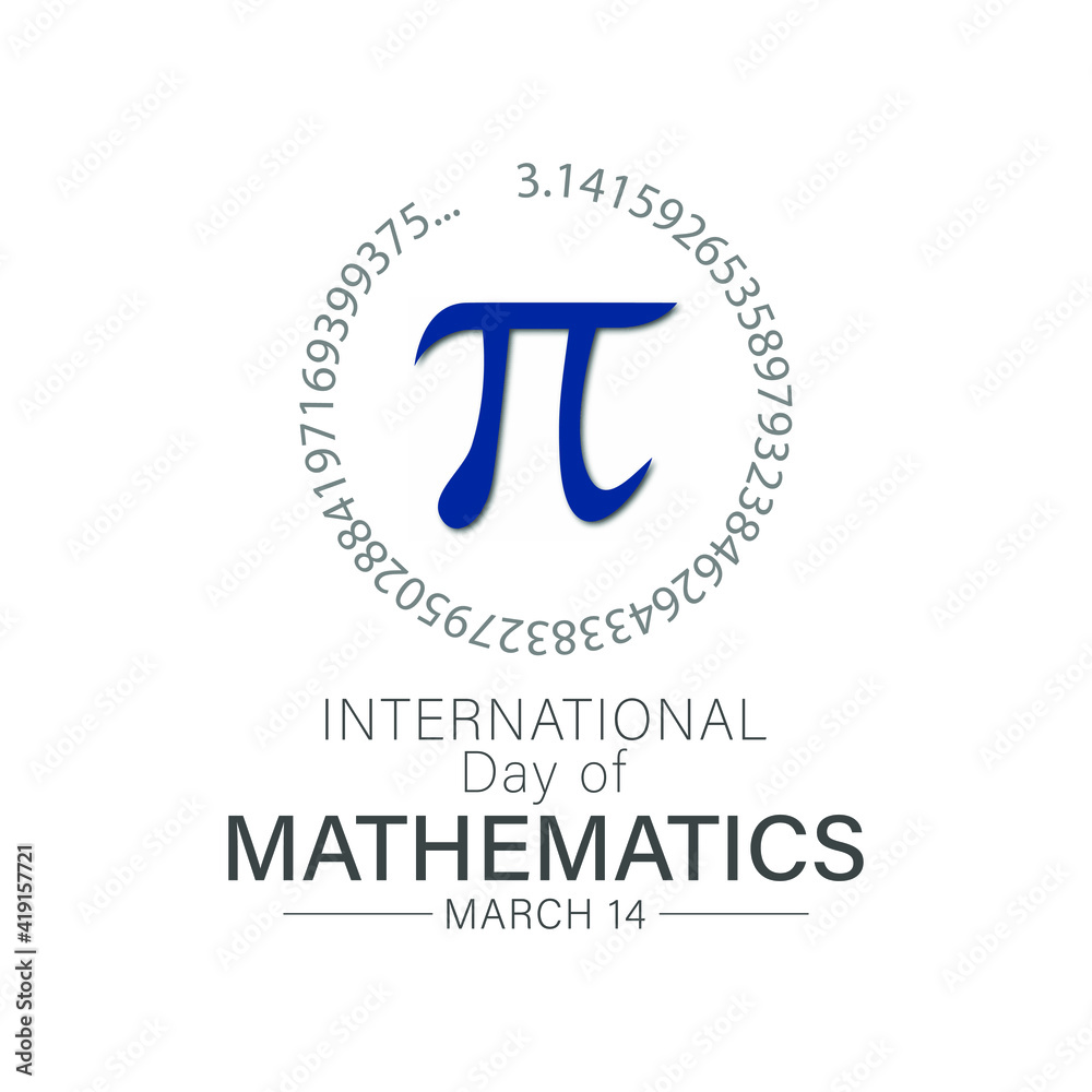 international Mathematics Day March 14. Illustration of a Suitable day ...
